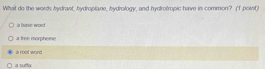 Solved: What do the words hydrant, hydroplane, hydrology, and ...