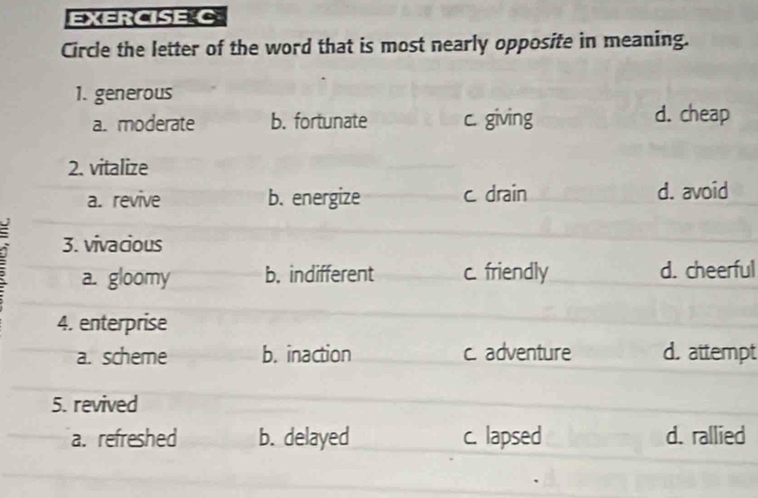 Solved: Circle the letter of the word that is most nearly opposite in ...
