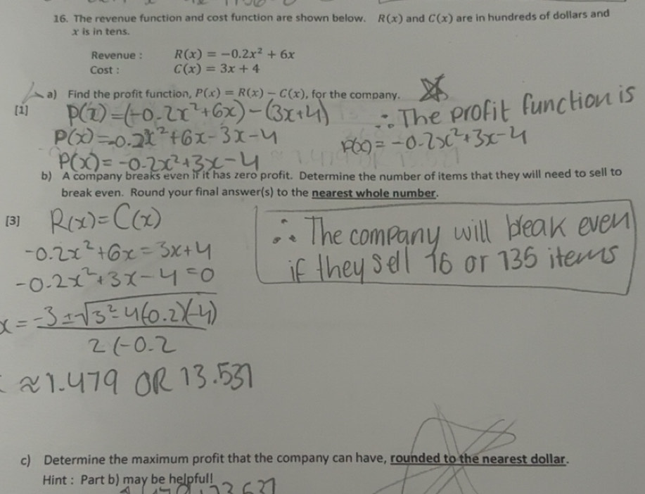 Solved: The revenue function and cost function are shown below. R(x ...