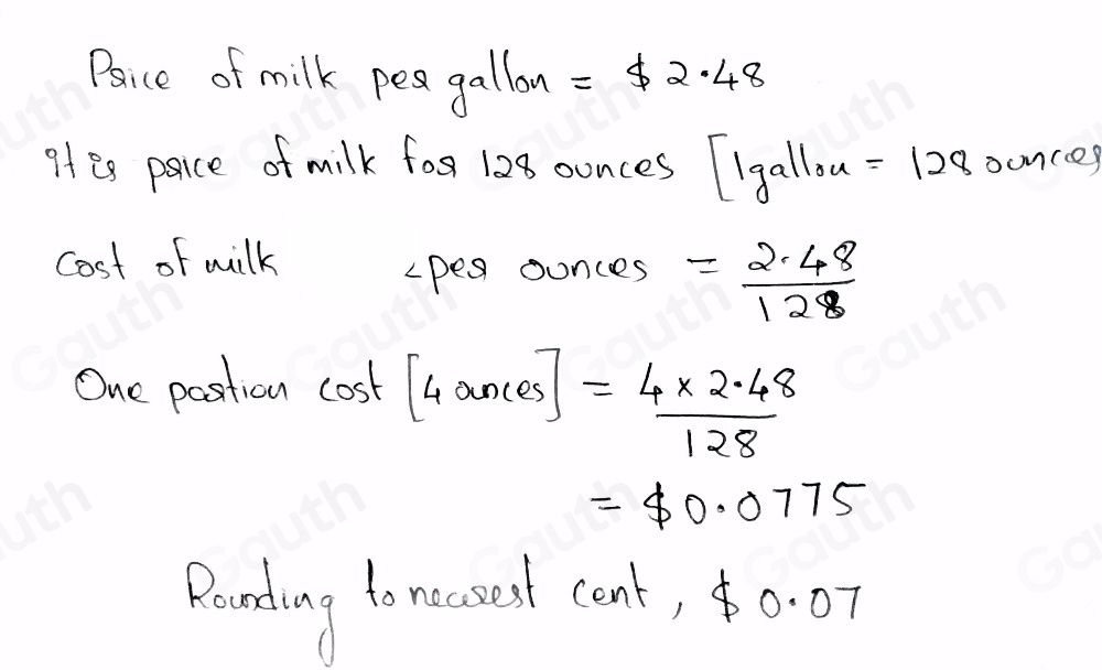 Solved: You buy milk at $2.48 per gallon. One portion of oatmeal ...