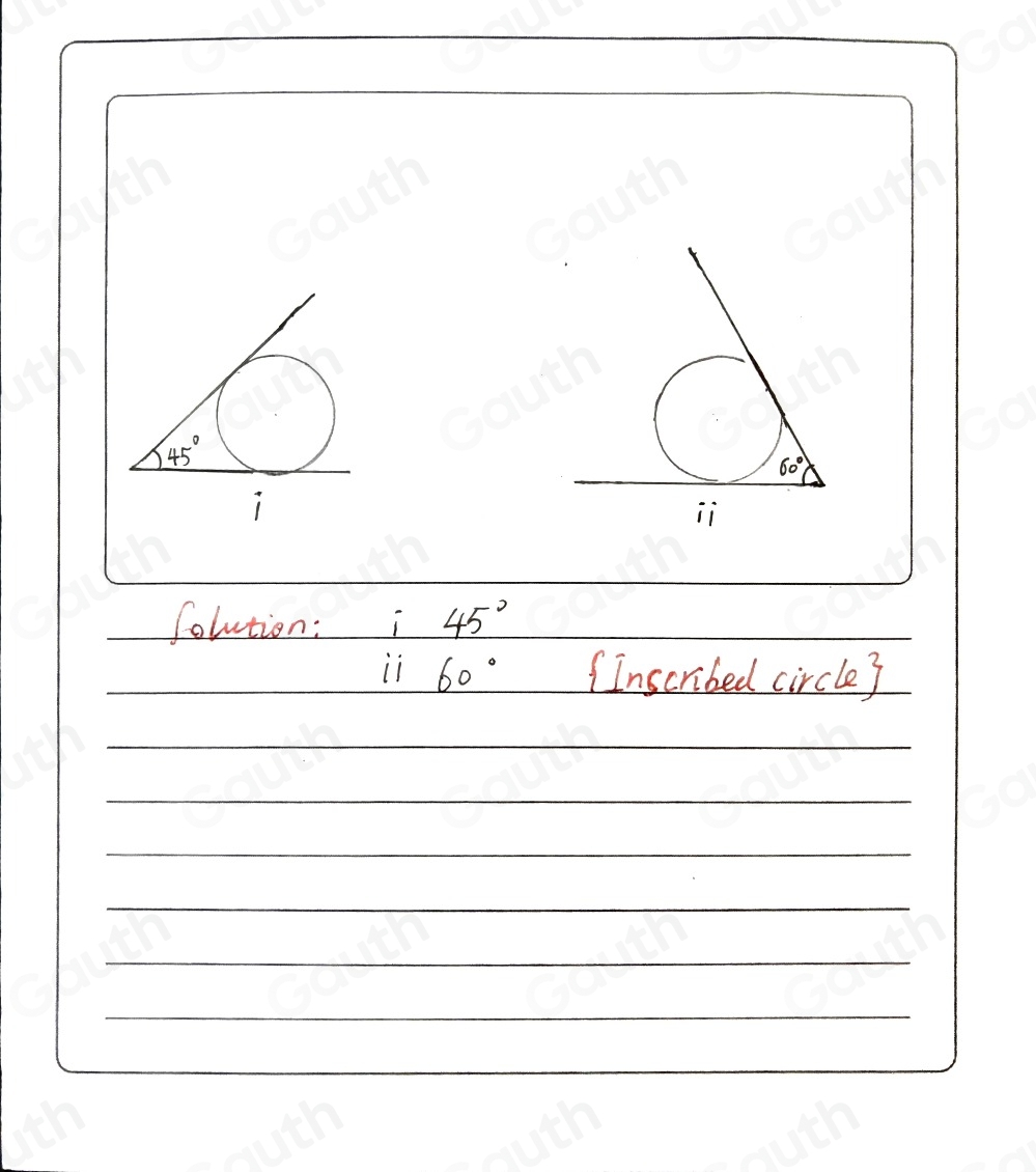 Solved: Draw circles which touches both the arms of angles (i) 45° (ii ...
