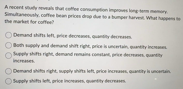 Solved: A recent study reveals that coffee consumption improves long ...