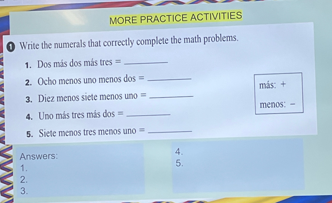 Solved: MORE PRACTICE ACTIVITIES ① Write the numerals that correctly ...