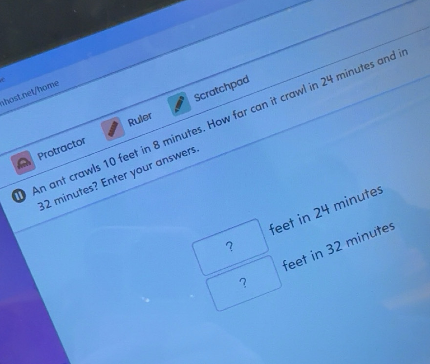 Solved: Ruler Scratchpad An ant crawls 10 feet in 8 minutes. How far ...