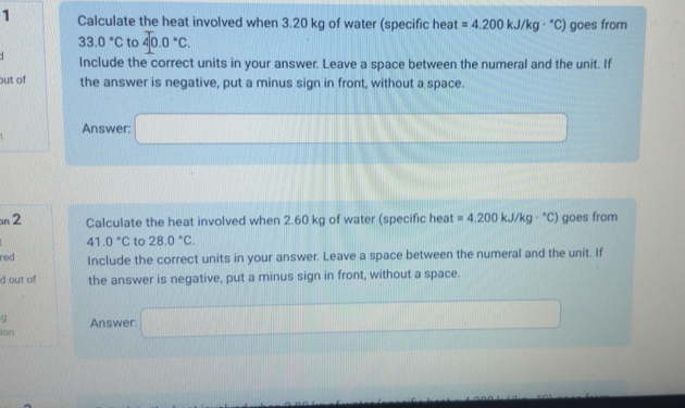 Solved: Calculate the heat involved when 3.20 kg of water (specific ...