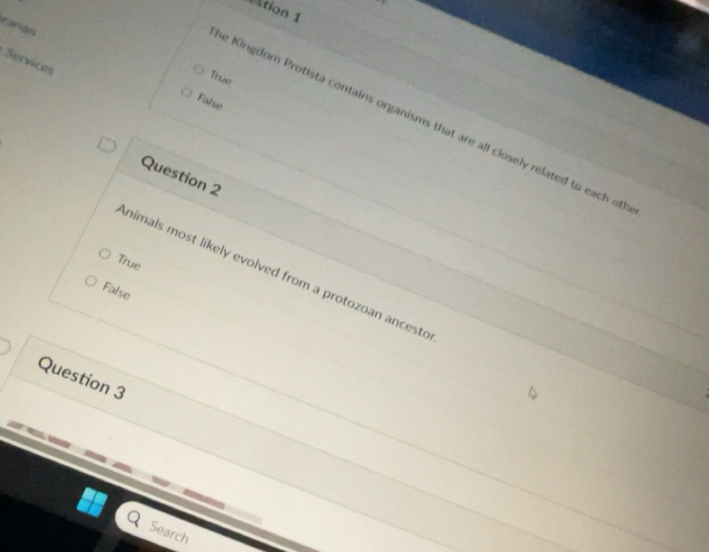Solved: stion 1 Tarián Services True False e Kingdom Protista contains organisms that are all ...
