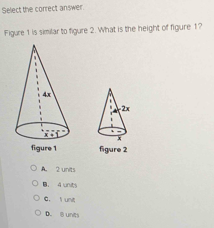 Solved: Select the correct answer. Figure 1 is similar to figure 2 ...