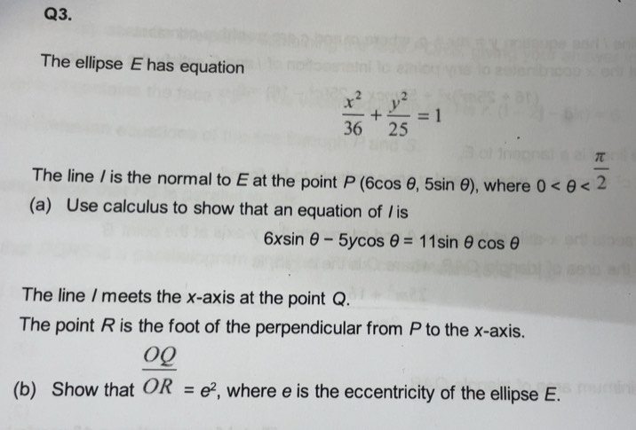 Gelöst:The ellipse E has equation x^2/36 + y^2/25 =1 The line / is the ...