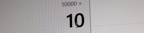 Solved: 10000* 10 [Math]