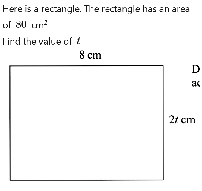 Solved: Here is a rectangle. The rectangle has an area of 80cm^2 Find ...