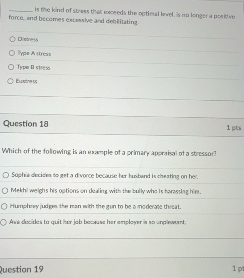 Solved: is the kind of stress that exceeds the optimal level, is no ...