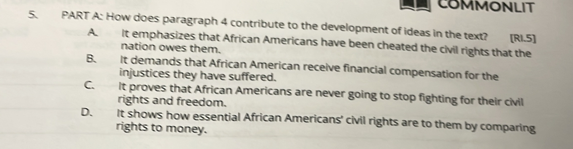 Solved: COMMONLIT 5. PART A: How does paragraph 4 contribute to the ...