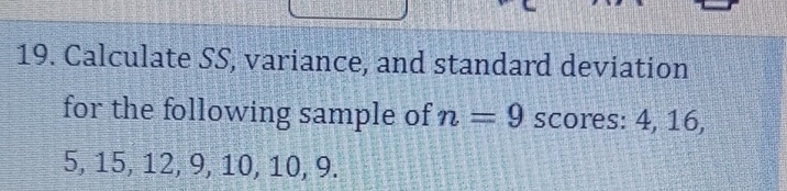 Solved: Calculate SS, variance, and standard deviation for the ...