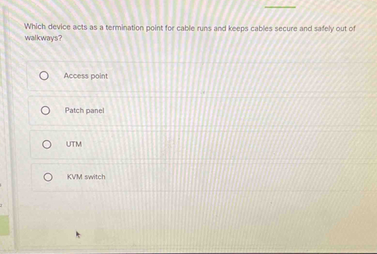 Solved: Which device acts as a termination point for cable runs and ...