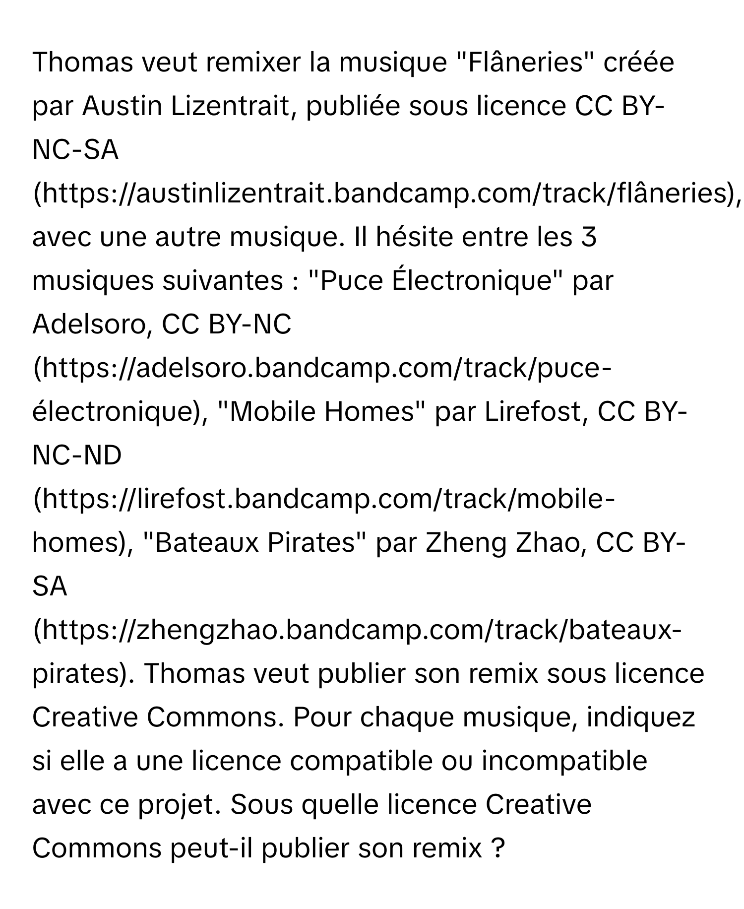 Solved: Thomas veut remixer la musique "Flâneries" créée par Austin Lizentrait, publiée sous ...