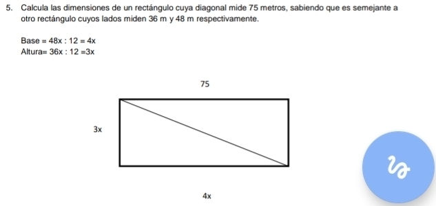 Resuelto:Calcula las dimensiones de un rectángulo cuya diagonal mide 75 ...