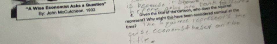 Solved: 'A Wise Economist Asks a Question'' 4. Given the title of the ...