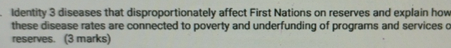 Solved: Identity 3 diseases that disproportionately affect First ...