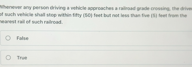 Solved: Whenever any person driving a vehicle approaches a railroad ...