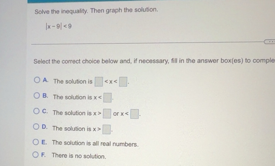 Solved: Solve the inequality. Then graph the solution. |x-9|