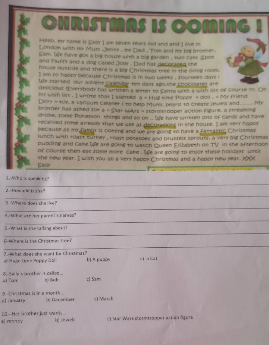 Resuelto:CHRISTMAS IS COMING ! Hello, my name is Sally I am seven years ...