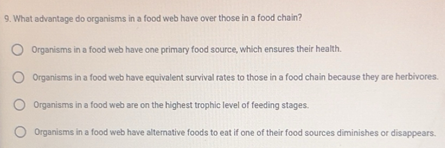 Solved: What advantage do organisms in a food web have over those in a ...