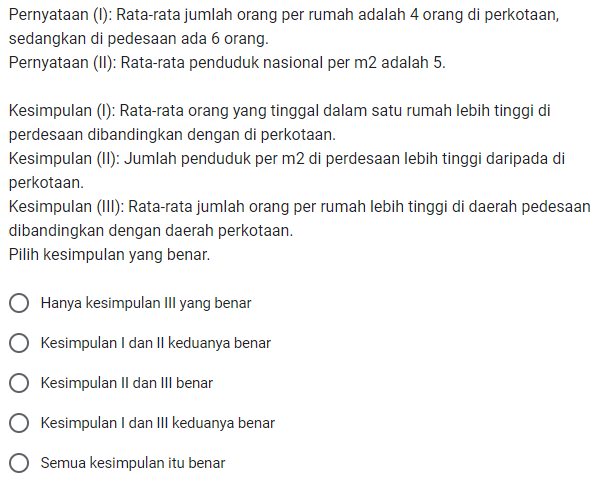 Telah dijawab:Pernyataan (I): Rata-rata jumlah orang per rumah adalah 4 ...
