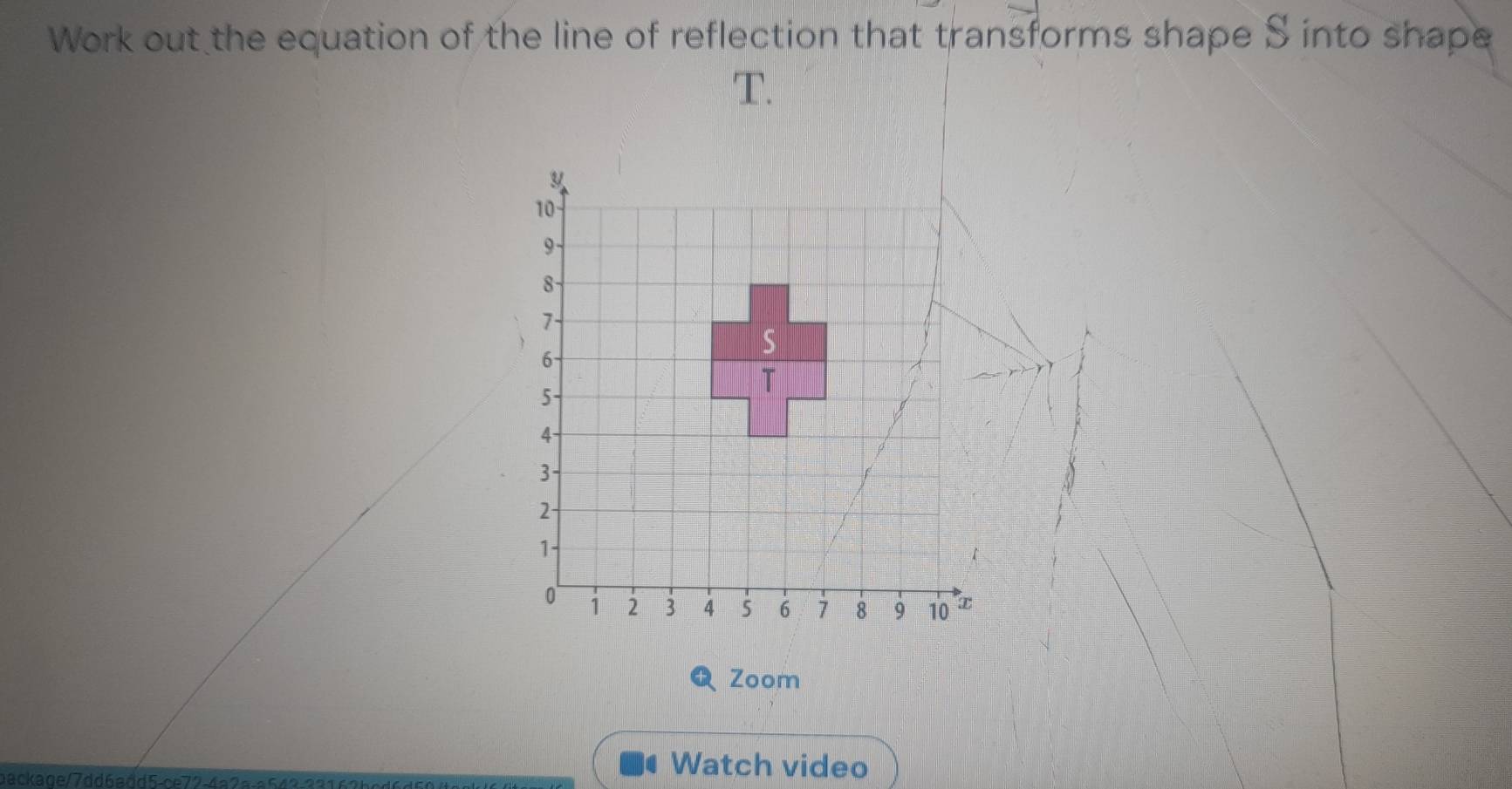 Solved: Work out the equation of the line of reflection that transforms ...