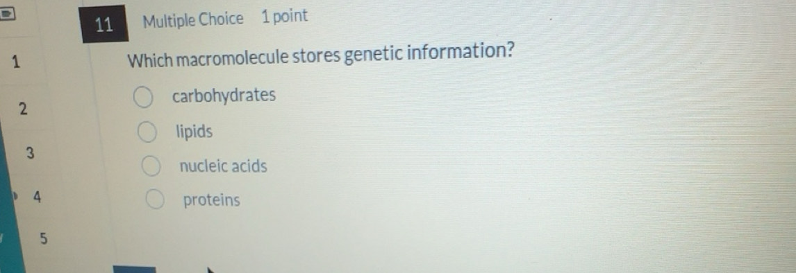 Solved: Which macromolecule stores genetic information? carbohydrates 2 ...