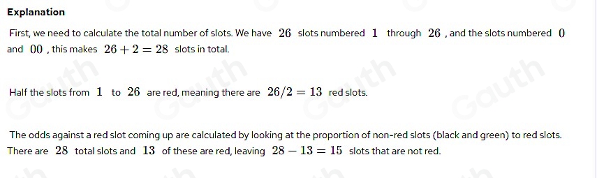 Solved: On a roulette wheel, half of the slots numbered 1 through 26 ...