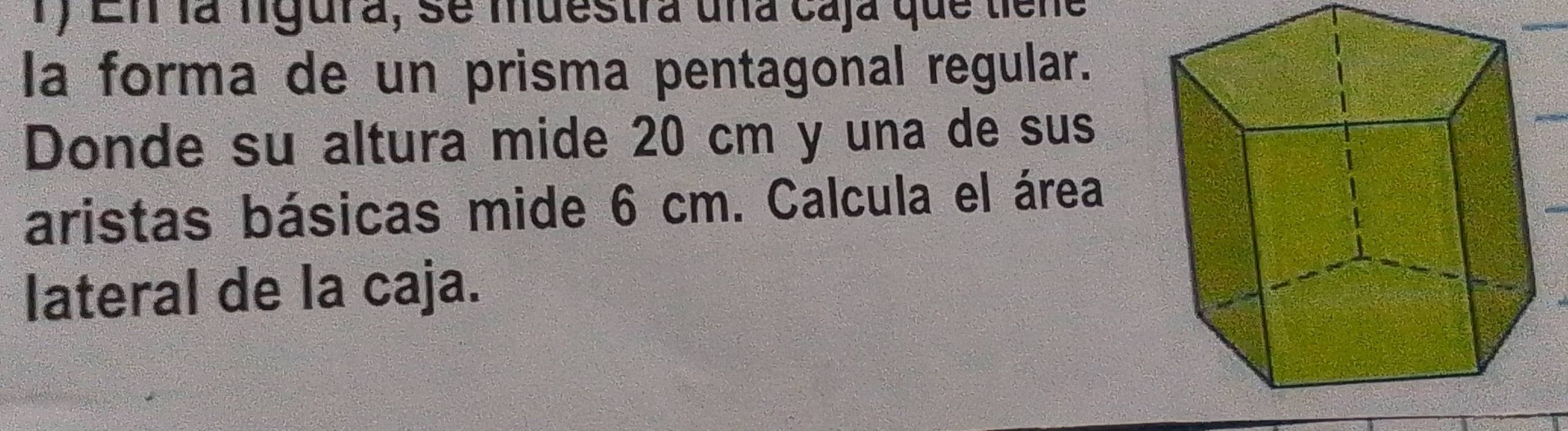 Resuelto:En la ligura, se muestra una caja que tiene la forma de un ...