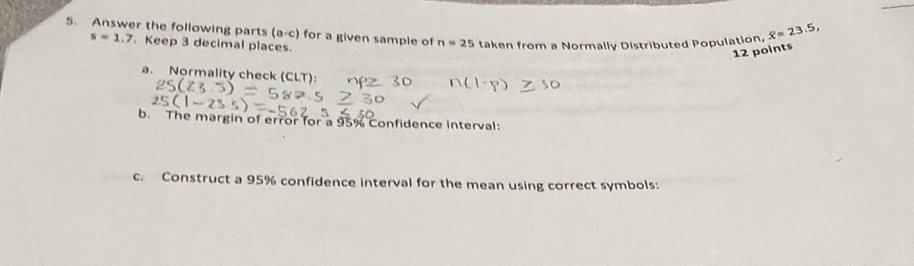 Solved: Answer the following parts (a-c) for a given sample of n=25 ...