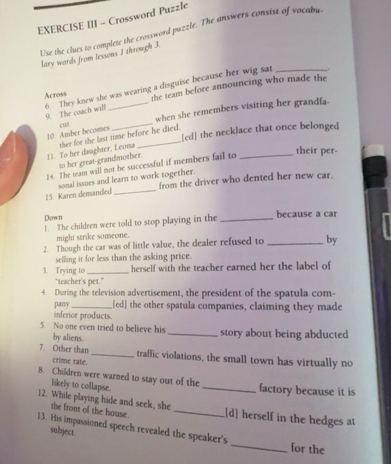Solved: EXERCISE III - Crossword Puzzle Use the clues to complete the ...