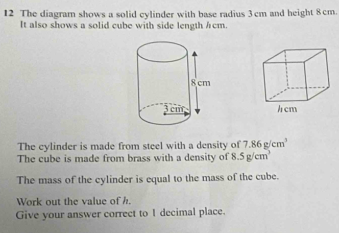 Solved: The diagram shows a solid cylinder with base radius 3cm and height 8cm. It also shows a ...