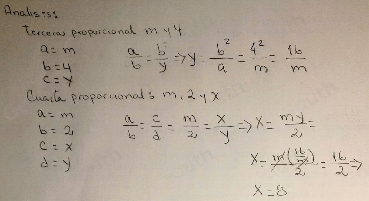 Resuelto:Si la tercera proporcional de “ m ” y 4 es la cuarta ...