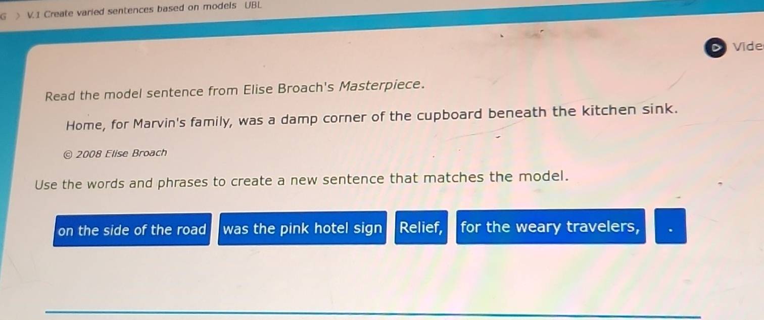 Solved: > V.1 Create varied sentences based on models UBL D Vide Read ...