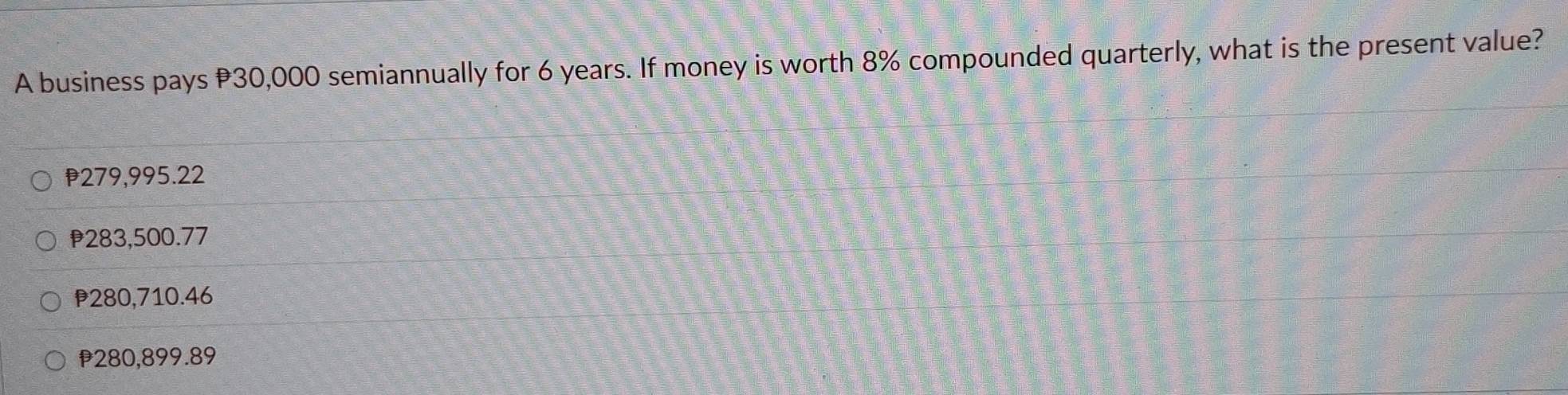 Solved: A business pays 30,000 semiannually for 6 years. If money is ...