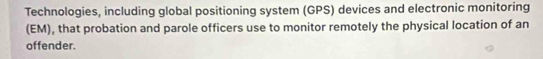 Solved: Technologies, including global positioning system (GPS) devices ...