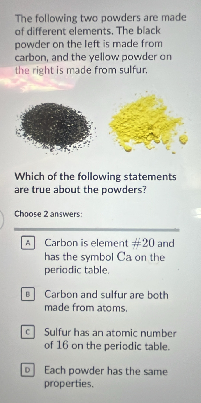 Solved: The following two powders are made of different elements. The ...