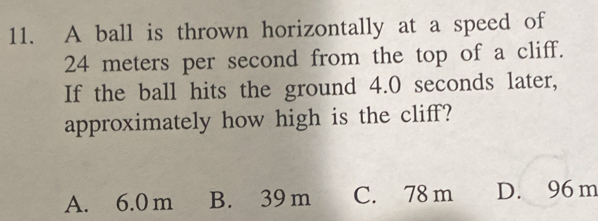 Solved: A ball is thrown horizontally at a speed of 24 meters per ...