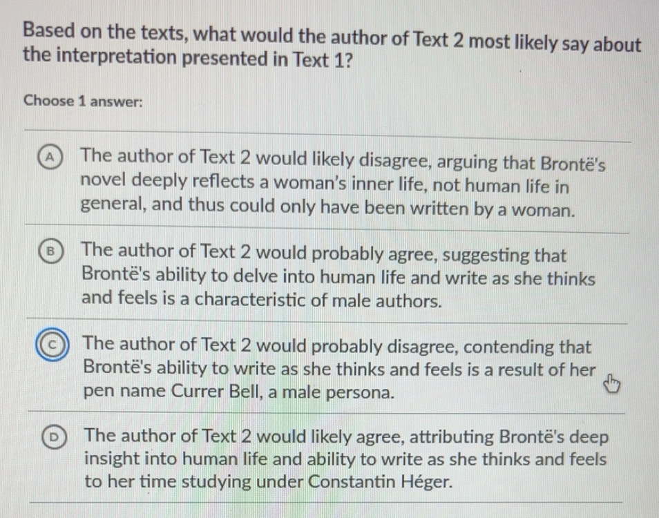 Solved: Based on the texts, what would the author of Text 2 most likely ...