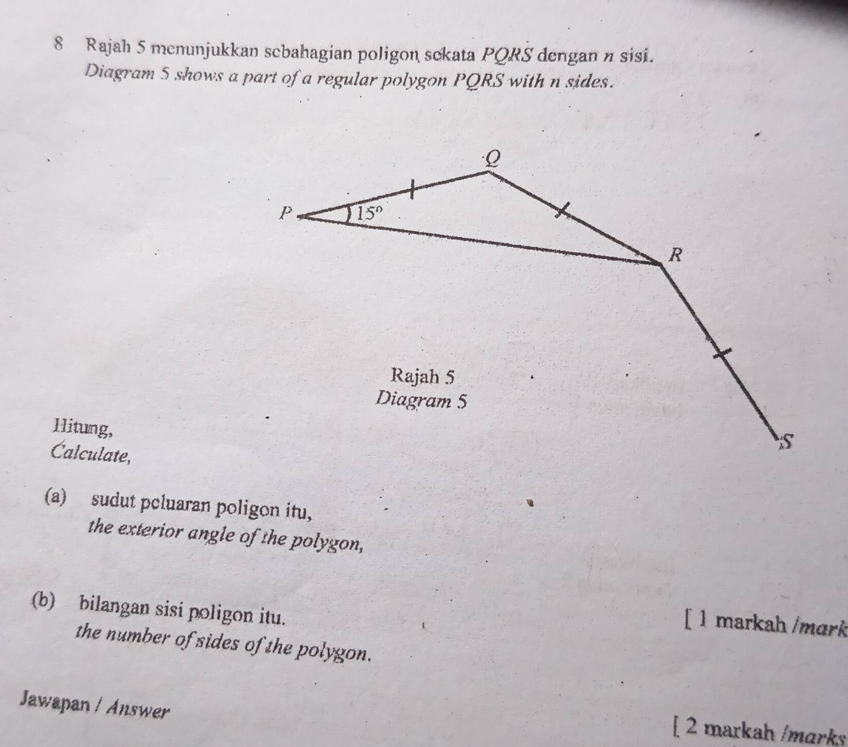 Selesai:Rajah 5 menunjukkan scbahagian poligon sekata PQRS dengan n ...