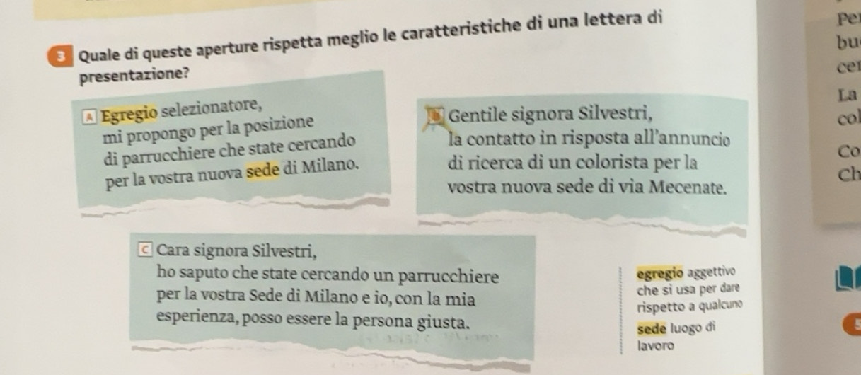Risolto:Quale di queste aperture rispetta meglio le caratteristiche di ...
