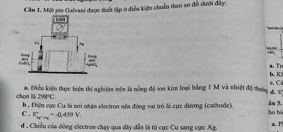 Giải quyết:Một pin Galvani được thiết lập ở điều kiện chuẩn theo sơ đồ ...