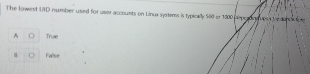 Solved: The lowest UID number used for user accounts on Linux systems ...