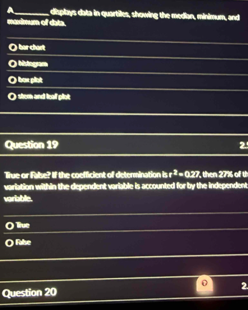 Solved: displays data in quartiles, showing the median, minimum, and maxdmum of data. O bar ...