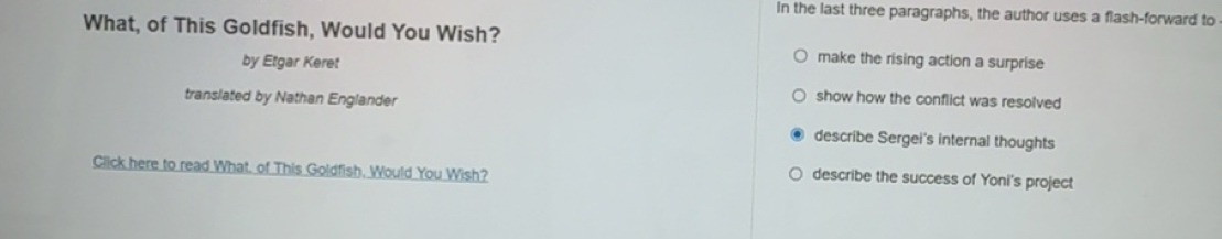 Solved: In the last three paragraphs, the author uses a flash-forward ...