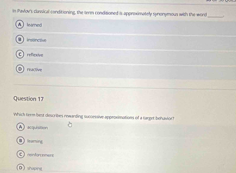 Solved: In Pavlov's classical conditioning, the term conditioned is ...