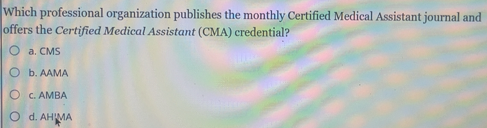Solved: Which professional organization publishes the monthly Certified ...