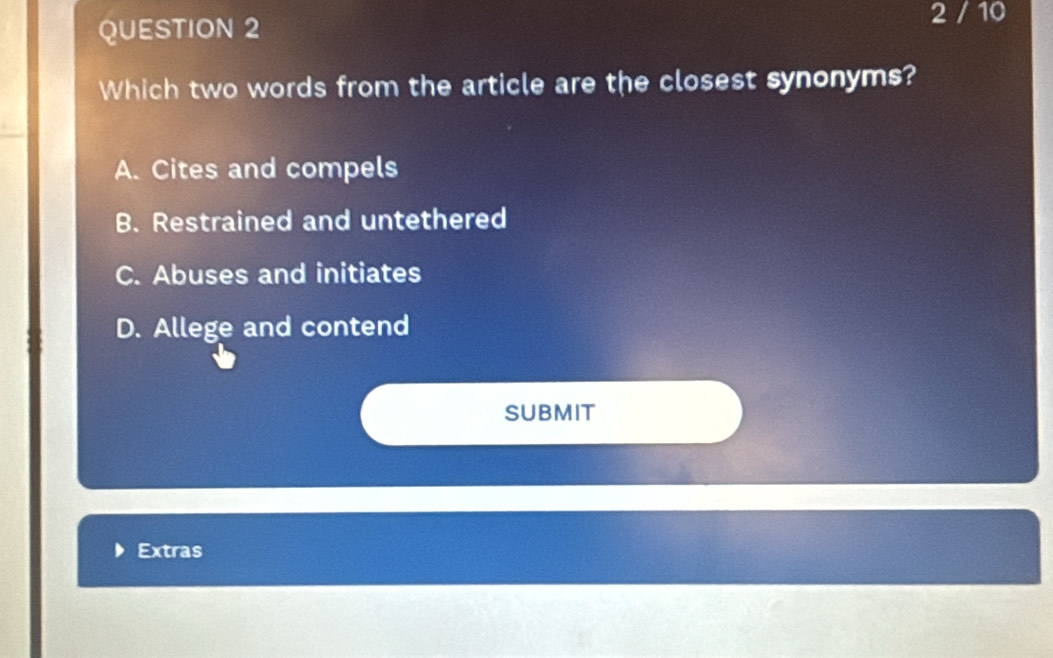 Solved: 2 / 10 Which two words from the article are the closest ...